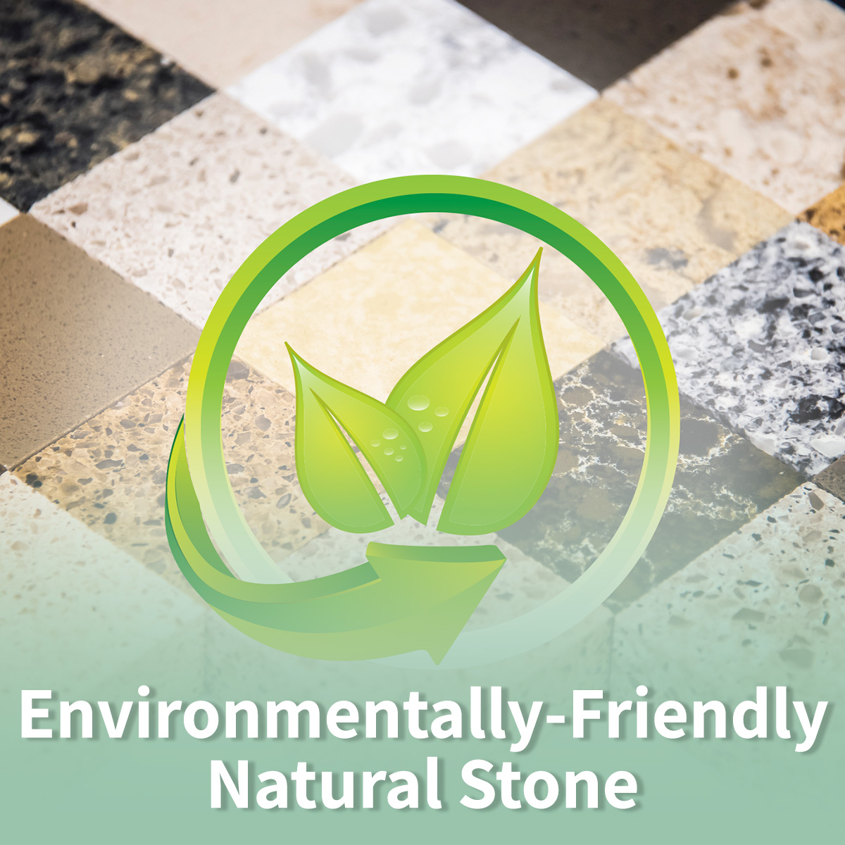 Is Natural Stone An Environmentally-Friendly Choice?